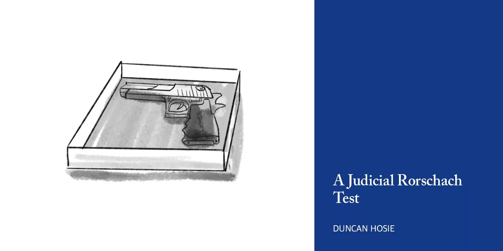 A Judicial Rorschach Test - The Drift